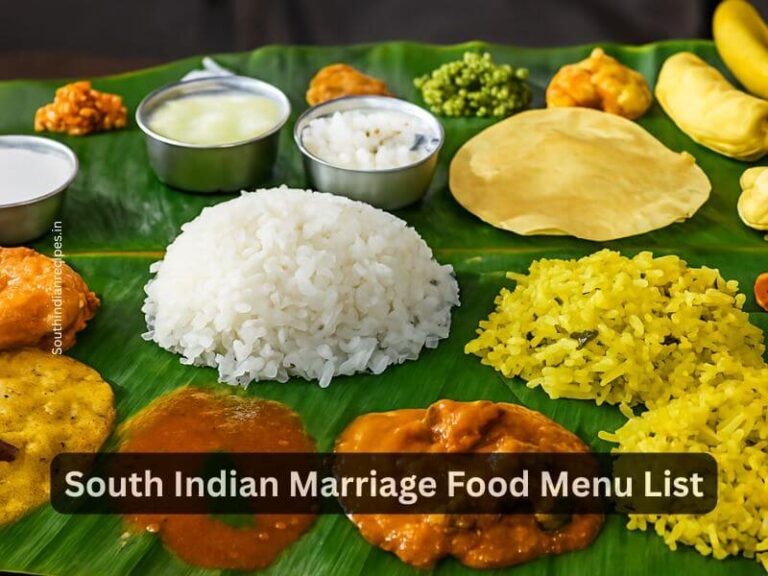 South Indian Marriage Food Menu List That Guests Can’t Stop Talking About!